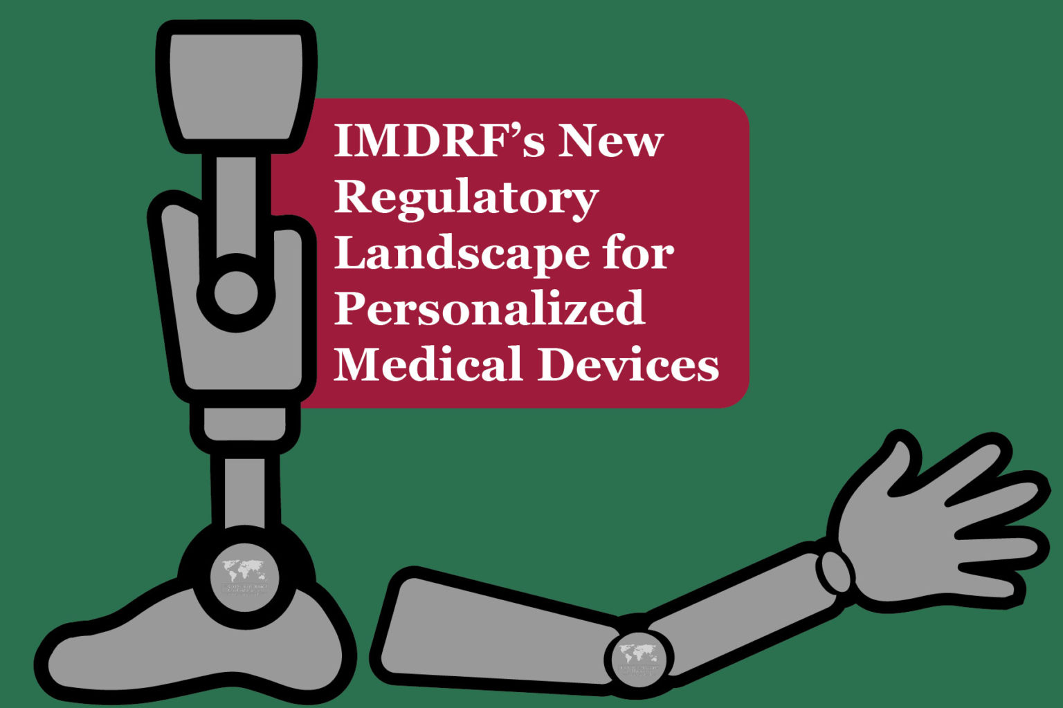 IMDRF's New Regulations for Personalized Medical Devices