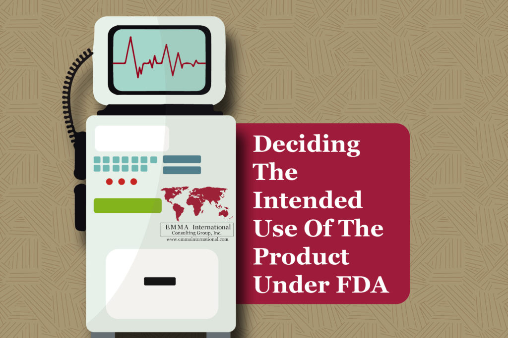 Determining Intended Use of Medical Devices - FDA Requirements