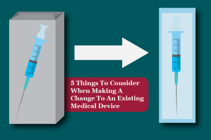5 Considerations for Changing Medical Devices