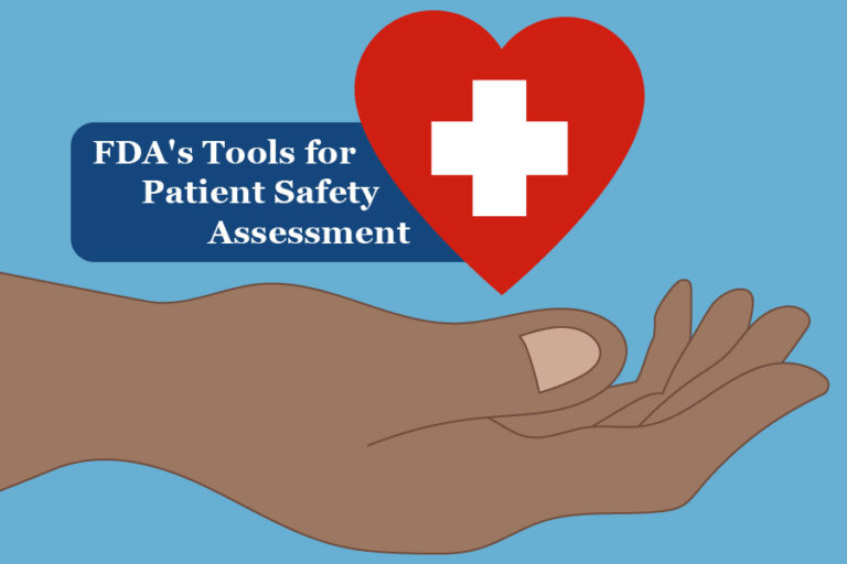 FDA's Tools for Patient Safety Assessment - EMMA International