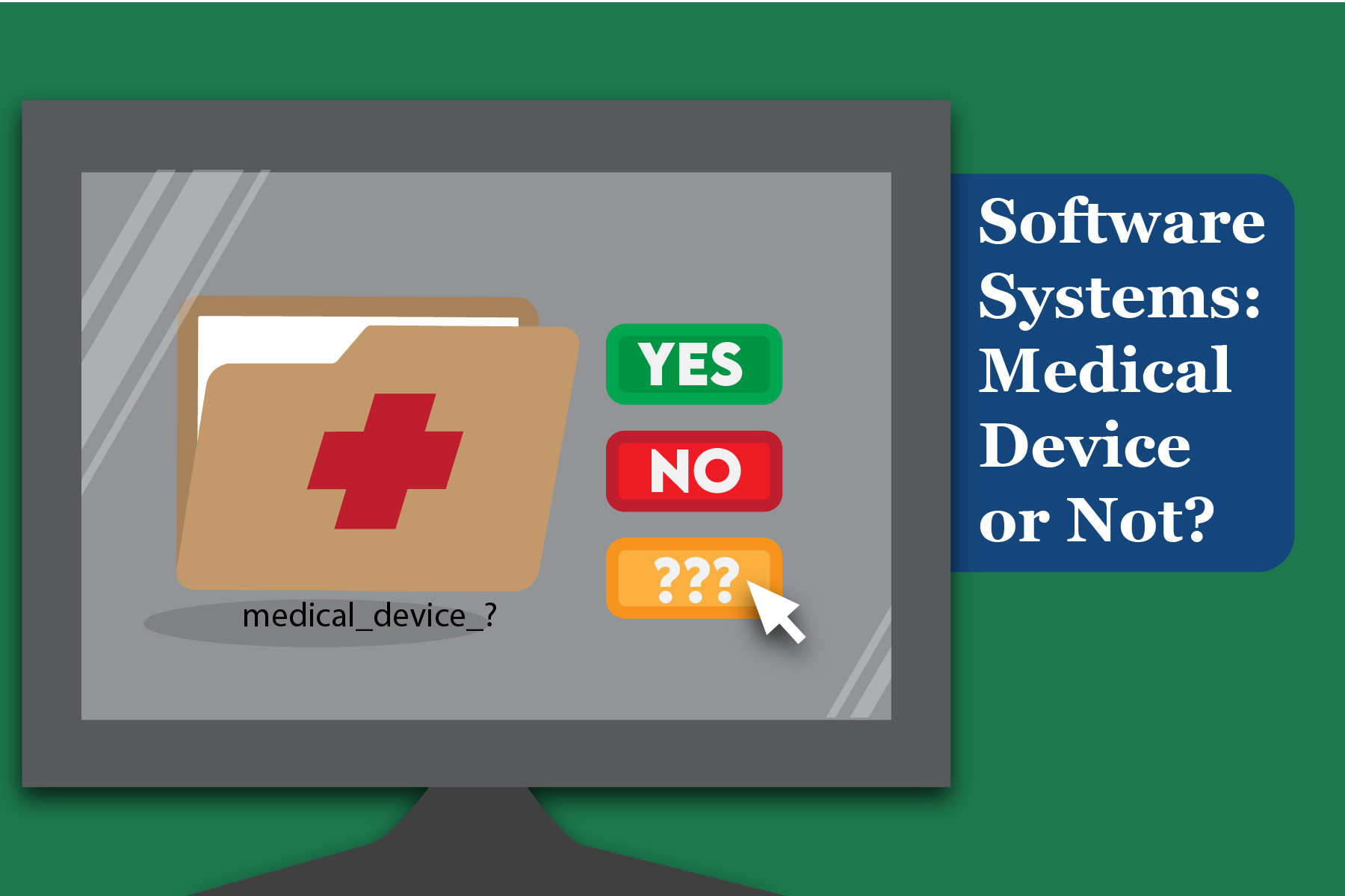 Software Systems: Medical Device or Not? - EMMA International